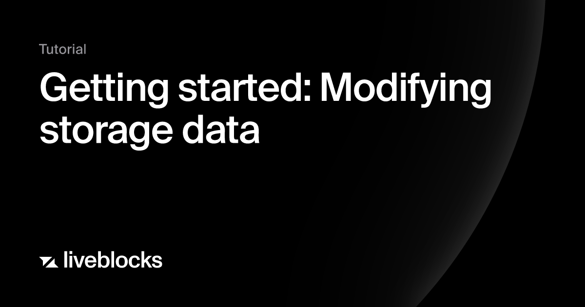 Modifying storage data | Liveblocks tutorial Modifying storage data | Liveblocks tutorial
